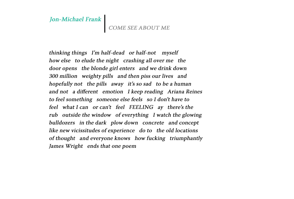 Sixth Finch - Winter 2014 - Jon-Michael Frank - COME SEE ABOUT ME