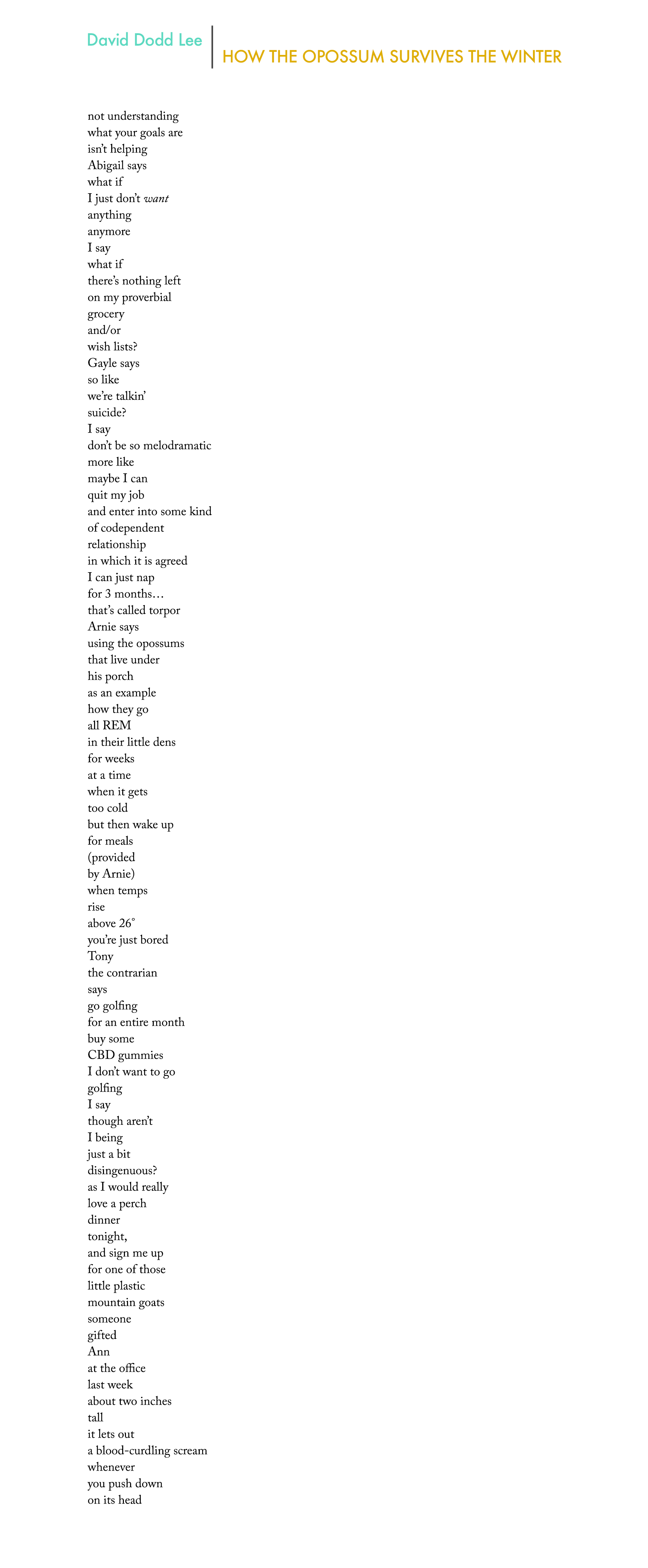 Sixth Finch - Spring 2025 - David Dodd Lee - HOW THE OPOSSUM SURVIVES ...